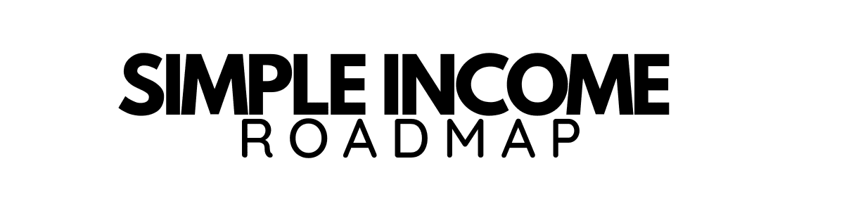 Simple Income Roadmap